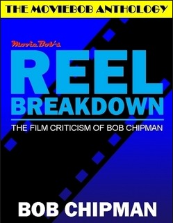 Reel Breakdown by Bob Chipman | Goodreads