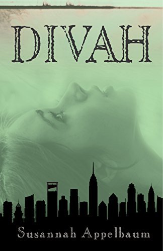 Divah by Susannah Appelbaum | Goodreads