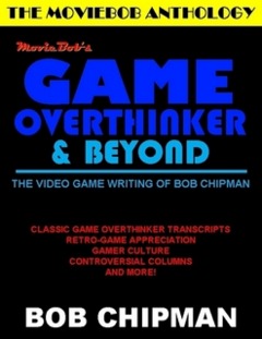 Game Overthinker & Beyond by Bob Chipman | Goodreads