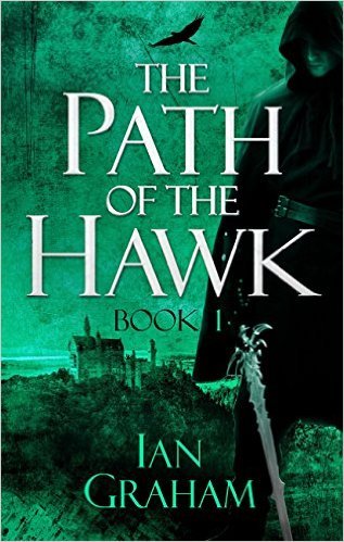 The Path of the Hawk Book One by Ian Graham | Goodreads