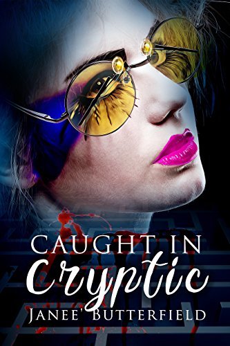 Caught In Cryptic by Janee' Butterfield | Goodreads