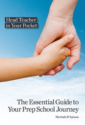 The Essential Guide to Your Prep School Journey by Merinda D'Aprano ...
