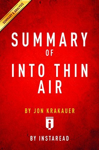 Summary of Into Thin Air: by Jon Krakauer | Includes Analysis by ...