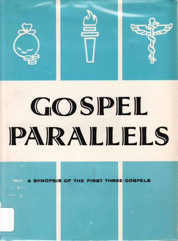 Gospel Parallels: A Synopsis of the First Three Gospels by Burton H ...