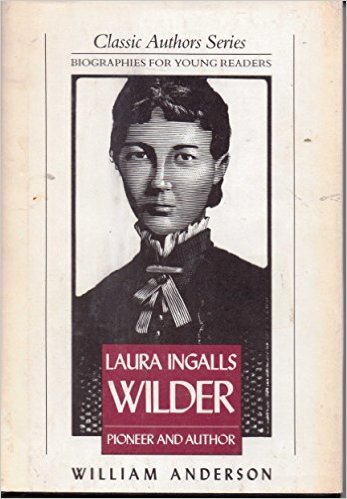 Laura Ingalls Wilder: Pioneer and Author : Biographies for Young ...