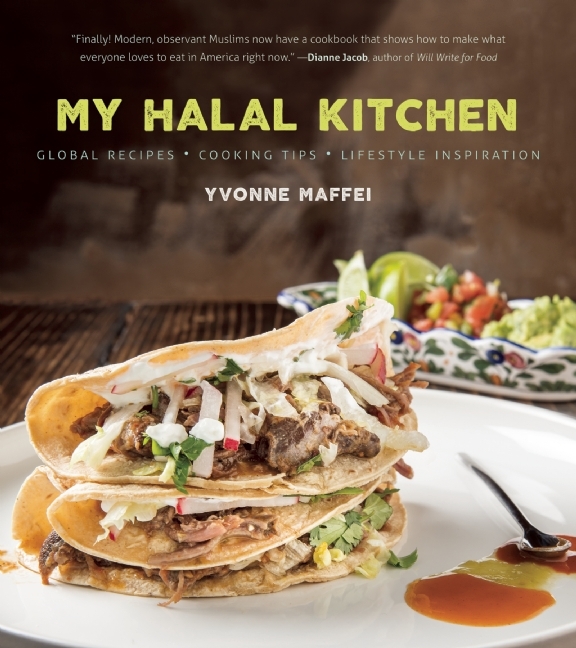 My Halal Kitchen: Global Recipes, Cooking Tips, and Lifestyle ...