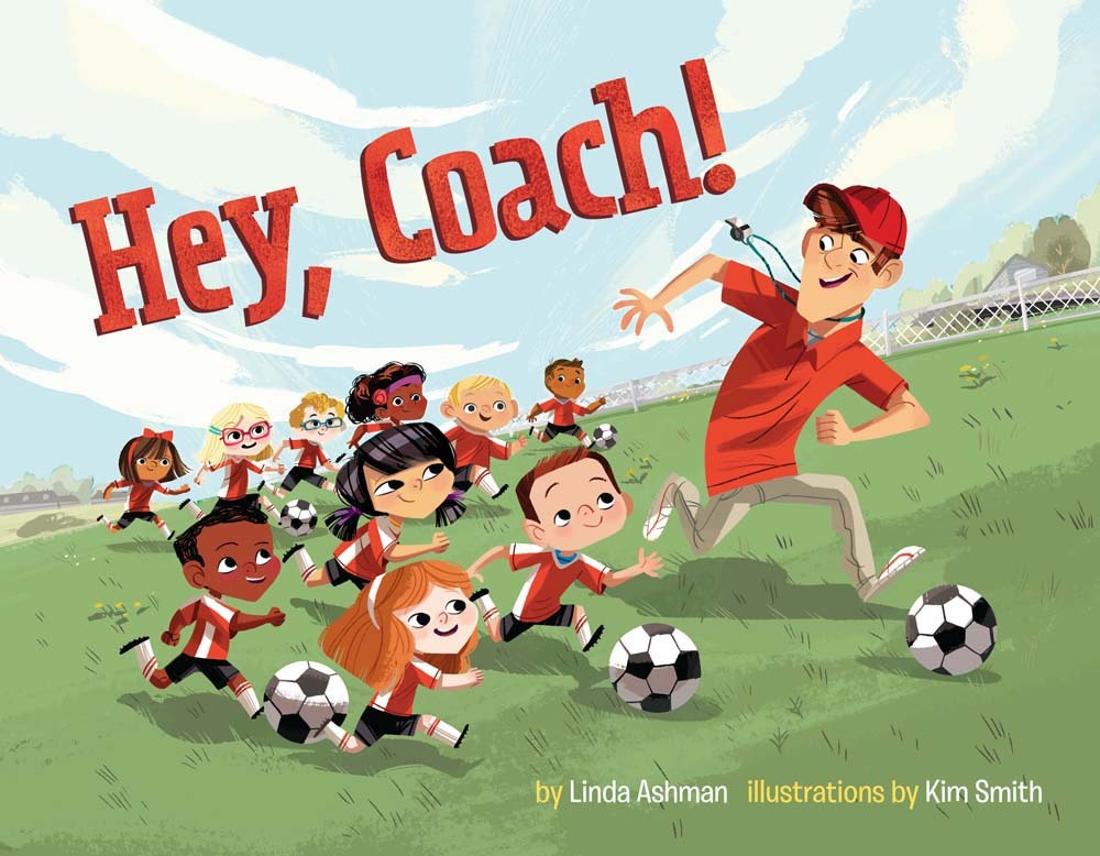 Hey, Coach! by Linda Ashman | Goodreads