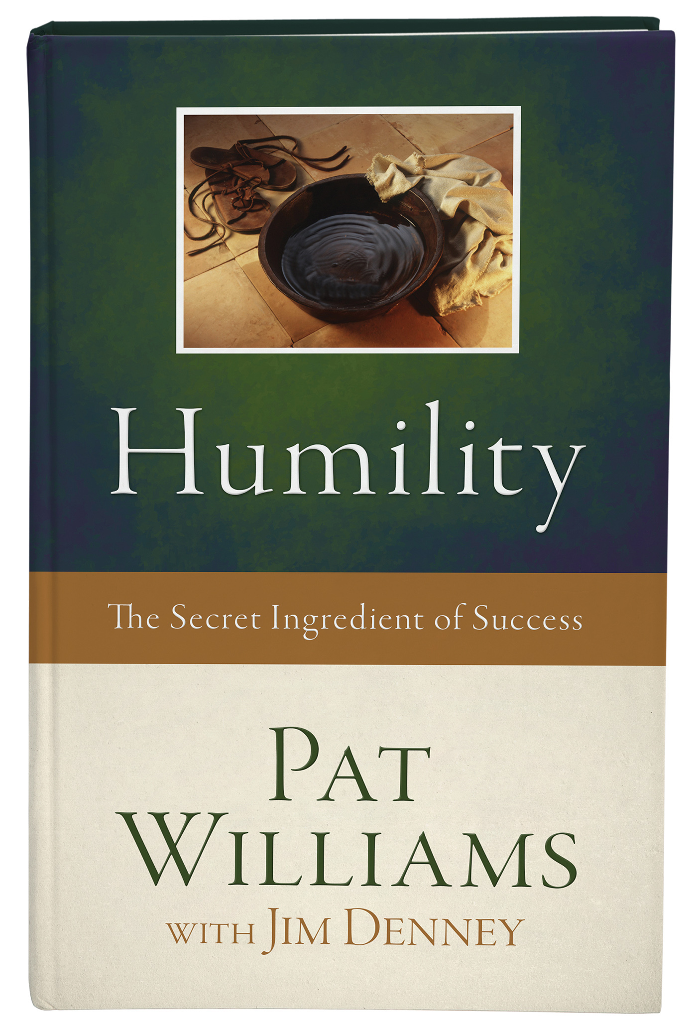 Humility: The Secret Ingredient of Success by Pat Williams | Goodreads