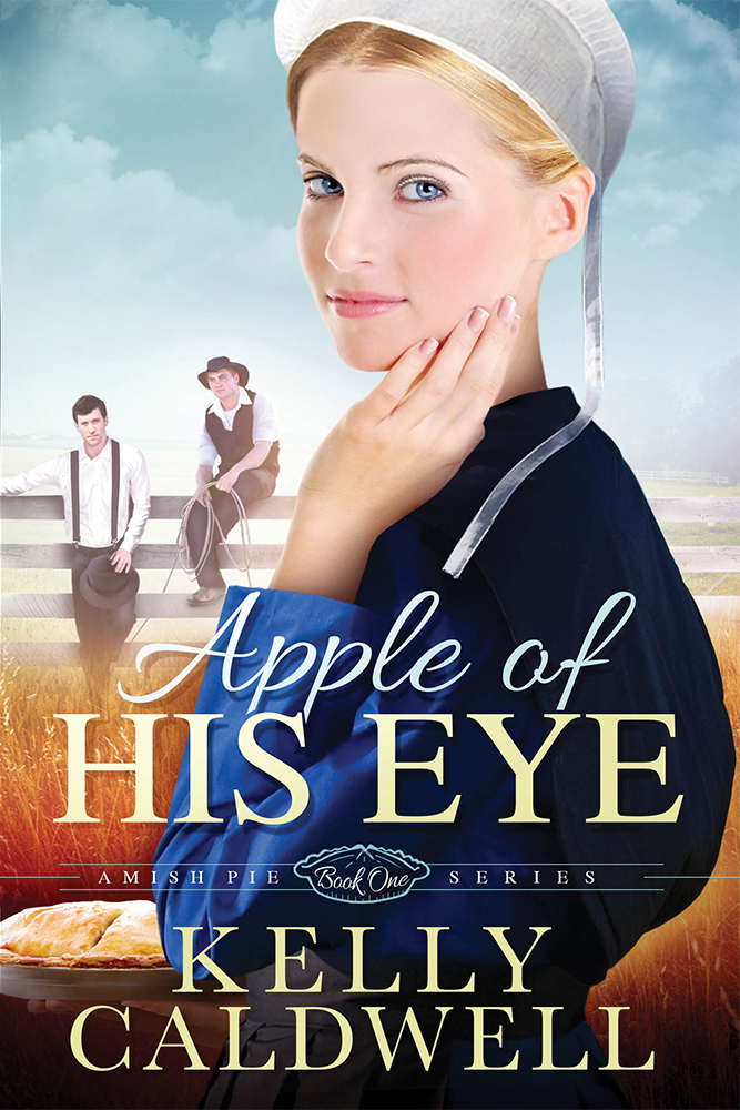 Apple of His Eye (Amish Pie, #1) by Kelly Caldwell | Goodreads