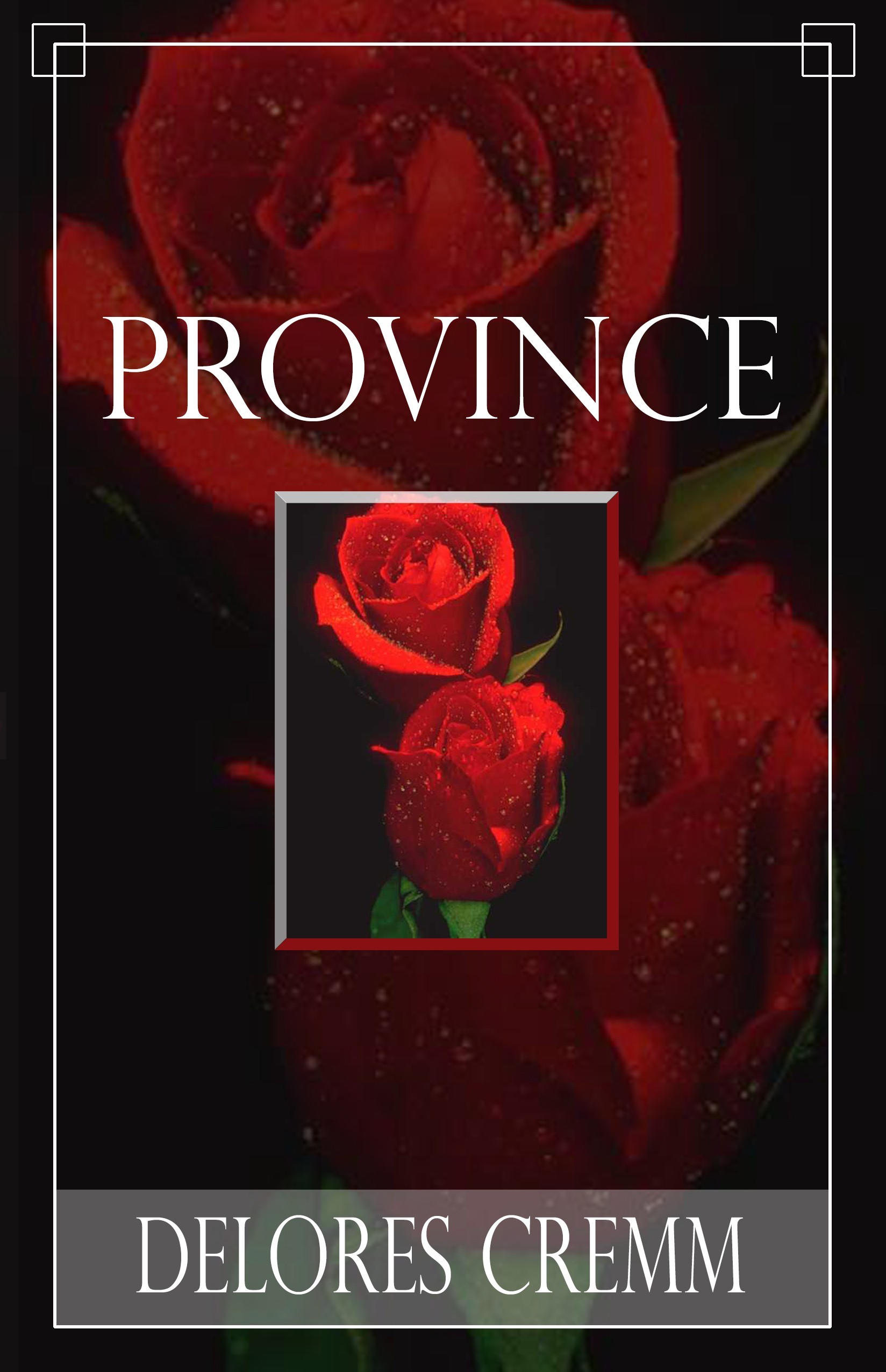 Province by Delores Cremm | Goodreads
