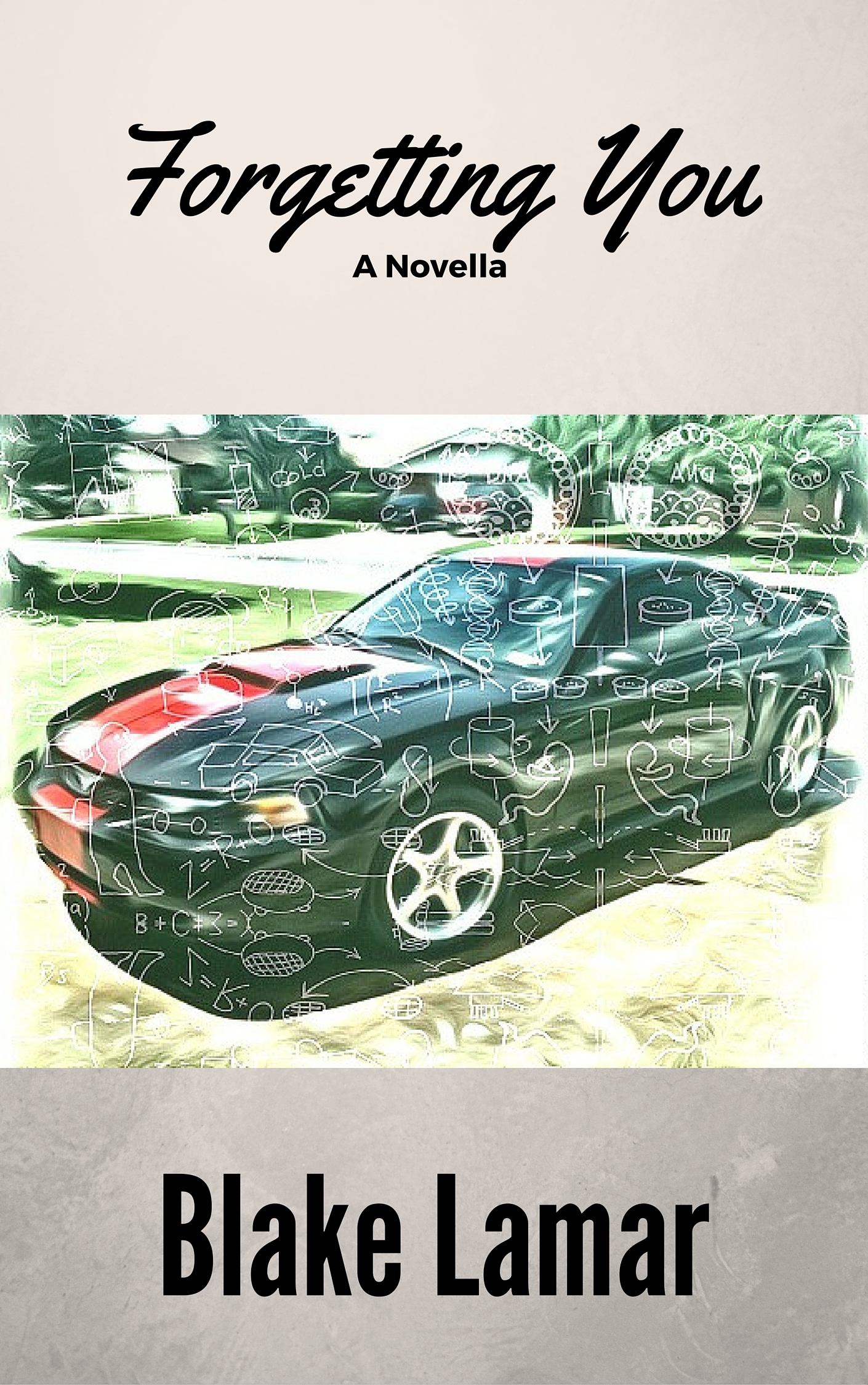 Forgetting You by Blake Lamar | Goodreads