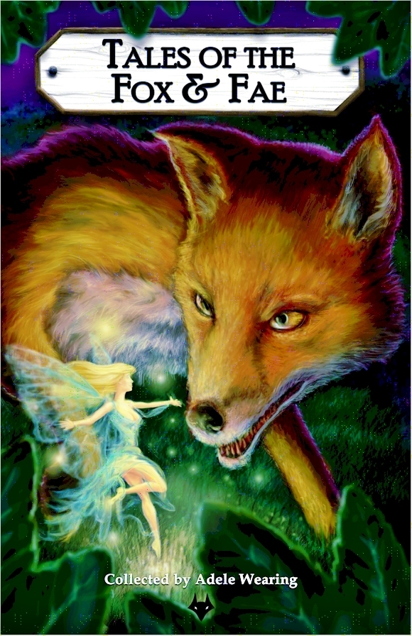 Tales of the Fox and Fae (Bushy Tails #2) by Adele Wearing | Goodreads