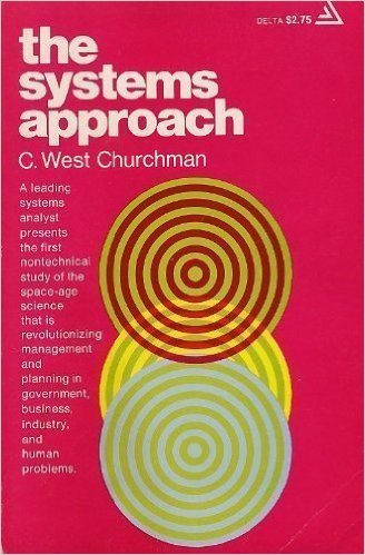 The Systems Approach by C. West Churchman | Goodreads