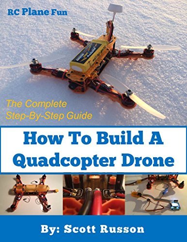 How to Build a Quadcopter Drone: Everything you need to know about ...