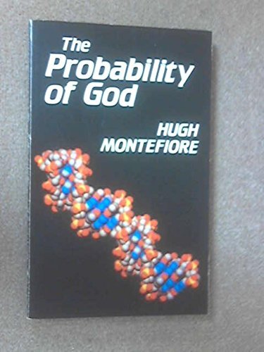 Probability of God by Hugh Montefiore | Goodreads