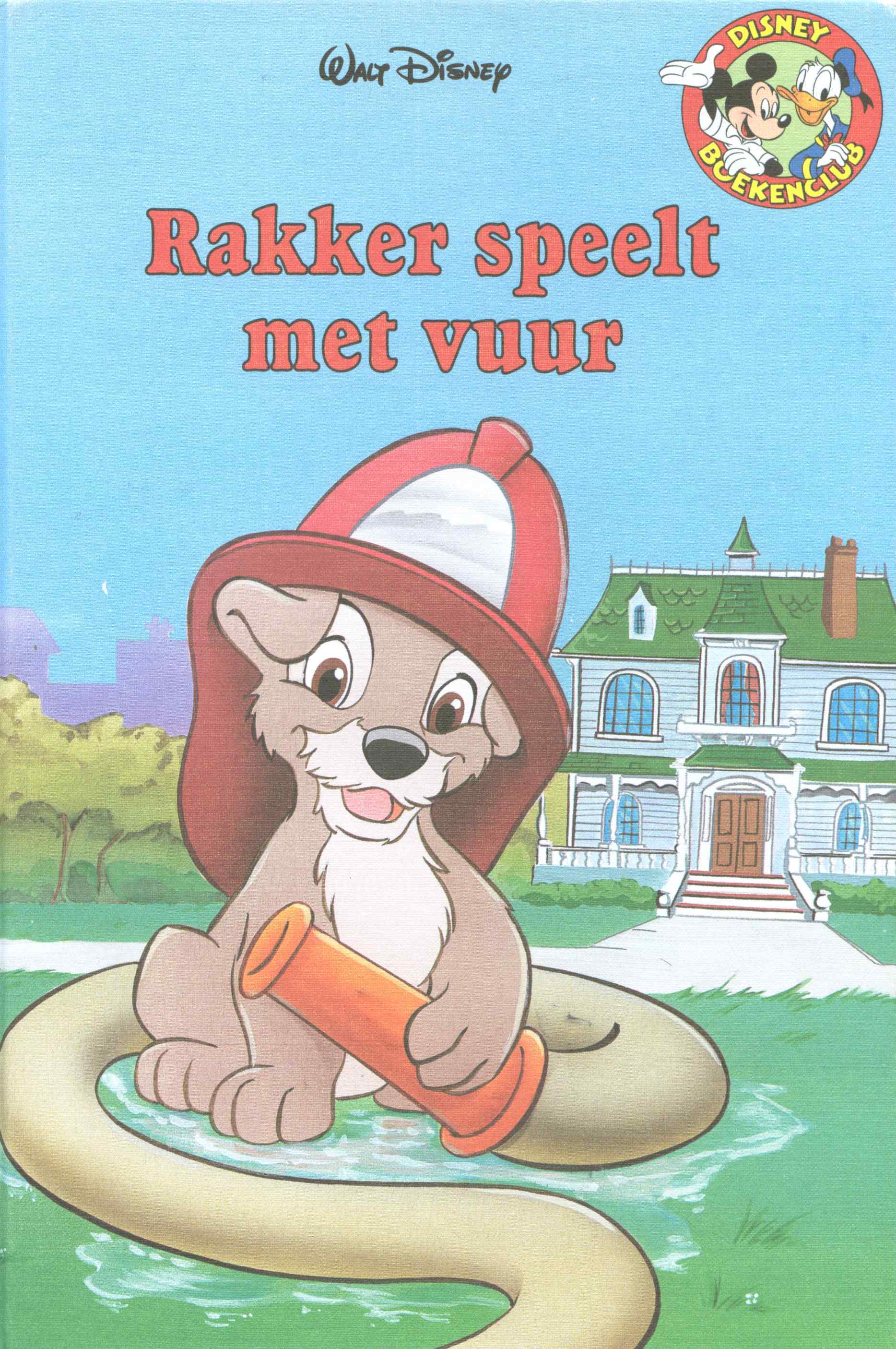 rakker speelt met vuur by Walt Disney Company | Goodreads