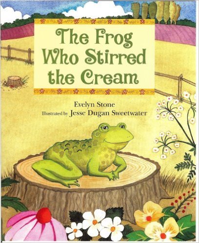 The Frog Who Stirred The Cream (Rise and Shine) by Evelyn Stone | Goodreads