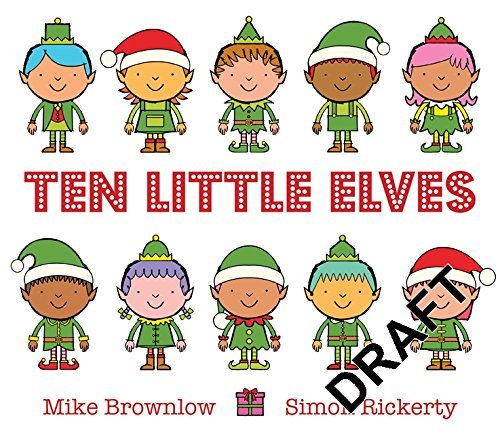 Ten Little Elves by Mike Brownlow | Goodreads