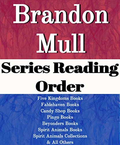 List Series: Brandon Mull: Series Reading Order: Five Kingdoms Books ...