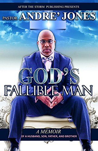 God's Fallible Man: A Memoir of a Husband, Son, Father, and Brother by ...