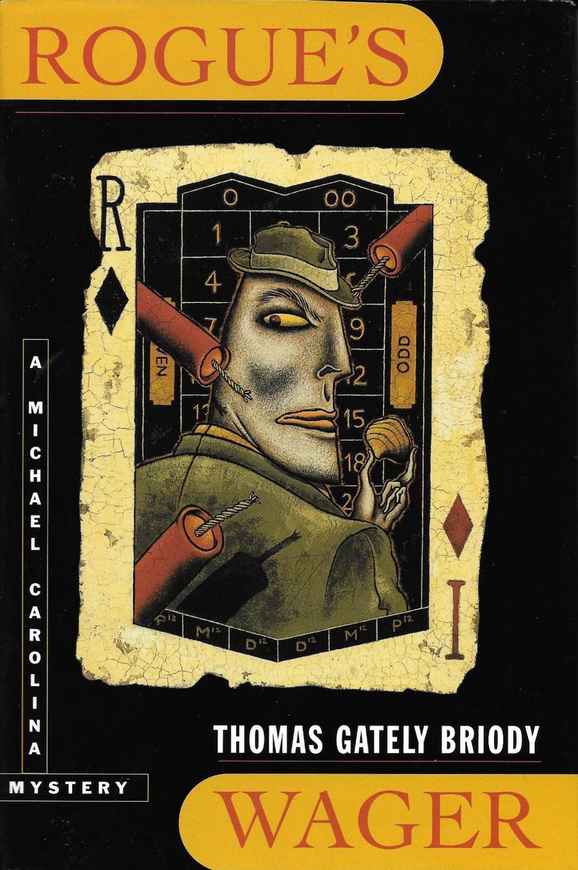 Rogue's Wager by Thomas Briody | Goodreads