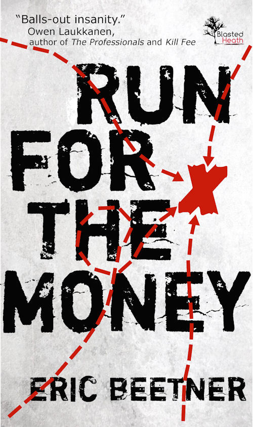 Run For The Money by Eric Beetner | Goodreads