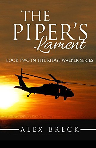 The Piper's Lament: Book Two In The Ridge Walker Series by Alex Breck ...
