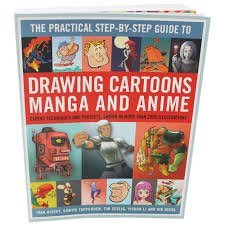 The Practical Step By Step Guide to Drawing Cartoons Manga and Anime by ...