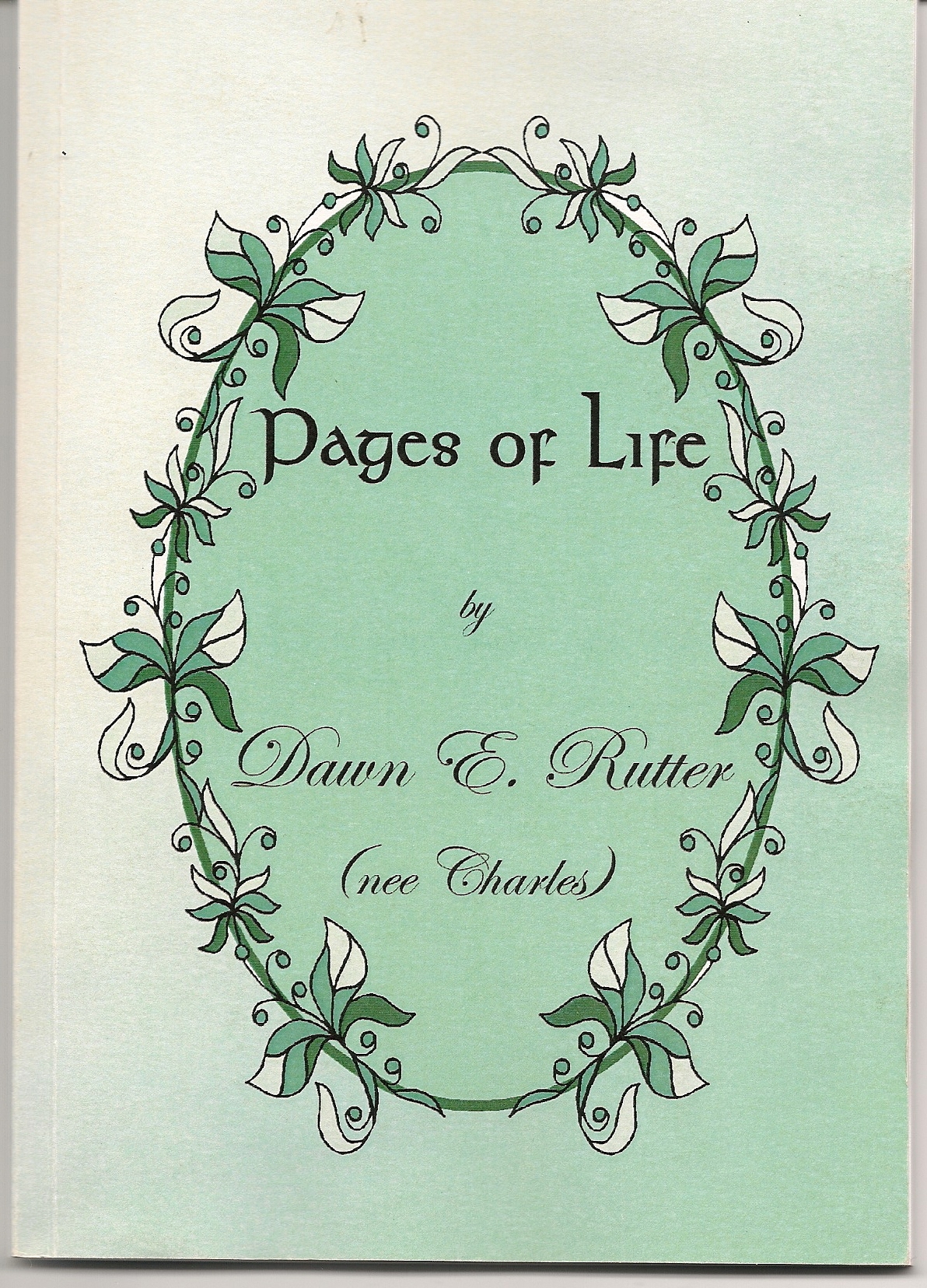 Pages of Life by Dawn E. Rutter | Goodreads