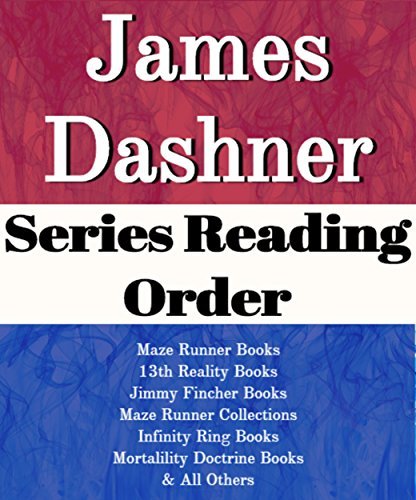James Dashner: Series Reading Order: The Maze Runner Books, Jimmy ...