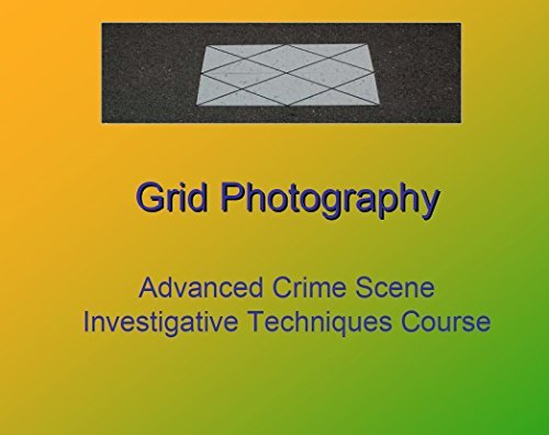 Crime Scene Forensics Visual Course Materials: Grid Photography ...