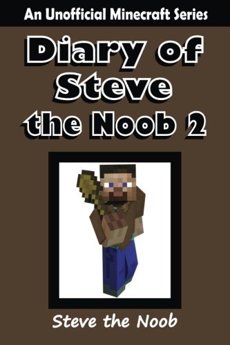 Diary of Steve the Noob 2 by Steve the Noob | Goodreads