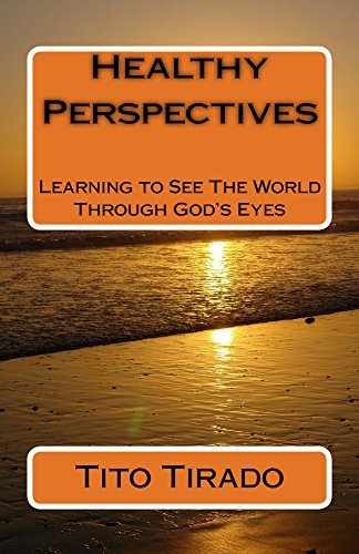 Healthy Perspectives by Tito Tirado | Goodreads