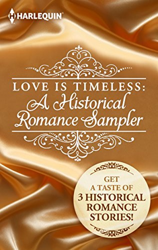 Love Is Timeless: A Historical Romance Sampler: A Scandalous Proposal ...