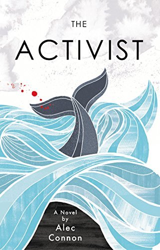 The Activist by Alec Connon | Goodreads