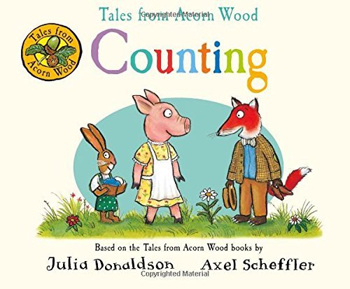 Counting (Tales from Acorn Wood) by Julia Donaldson | Goodreads