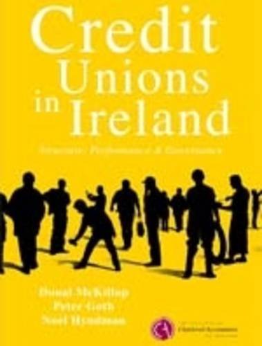 Credit Unions in Ireland: Structure, Governance and Performance by ...