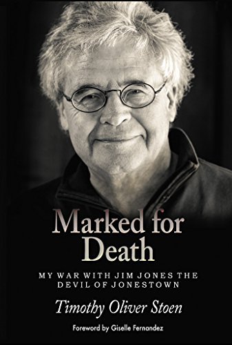 Marked for Death: My War with Jim Jones the Devil of Jonestown by ...