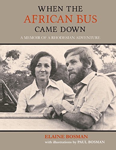 When the African Bus Came Down by Elaine Bosman | Goodreads
