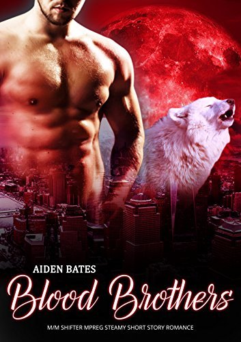 Blood Brothers (City Wolves #6) by Aiden Bates | Goodreads