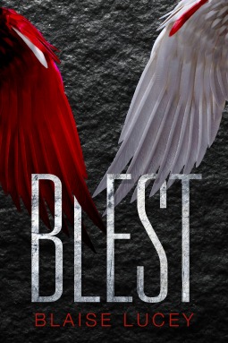 Blest by Blaise Lucey | Goodreads