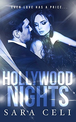 Hollywood Nights by Sara Celi | Goodreads