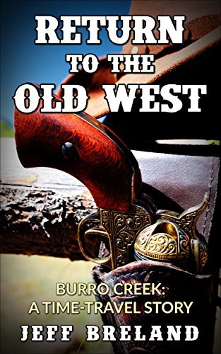 Return To The Old West (A Time-Travel Western) Random Tales of the Old ...