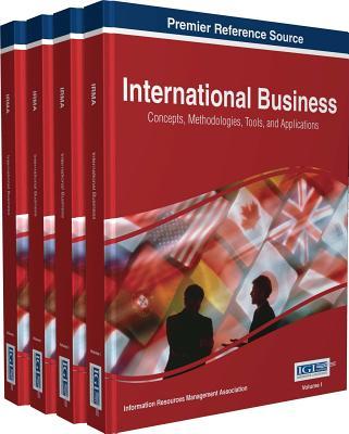 International Business: Concepts, Methodologies, Tools, and ...