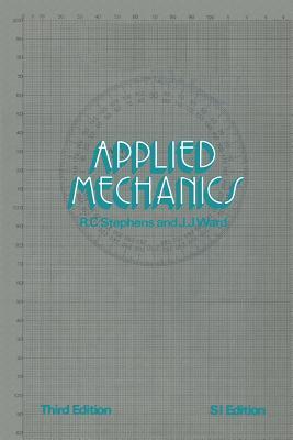 Applied Mechanics by R.C. Stephens | Goodreads