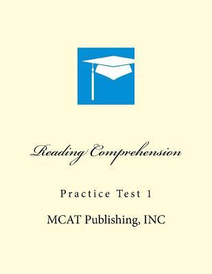 Reading Comprehension Practice Test 1 by Inc McAt Publishing | Goodreads