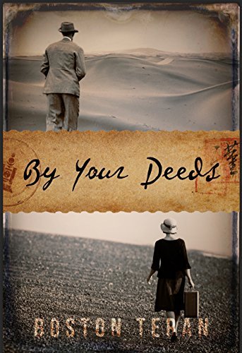By Your Deeds by Boston Teran | Goodreads