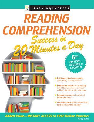 Reading Comprehension Success in 20 Minutes a Day by Learning Express ...