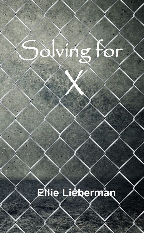 Solving for X by Ellie Lieberman | Goodreads