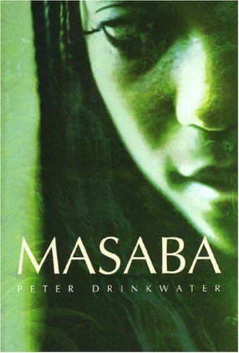 Masaba by Peter Drinkwater | Goodreads